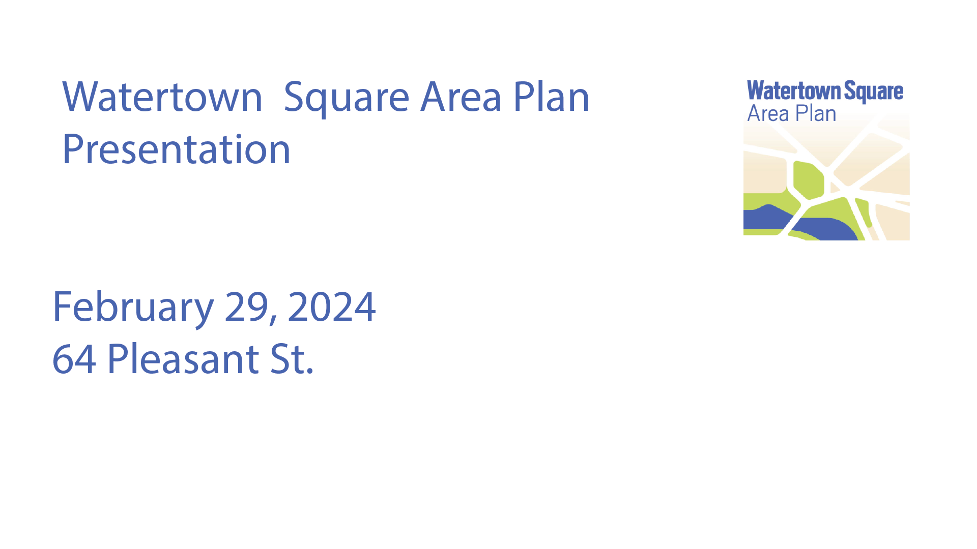 Watertown Square Area Plan - February 29, 2024